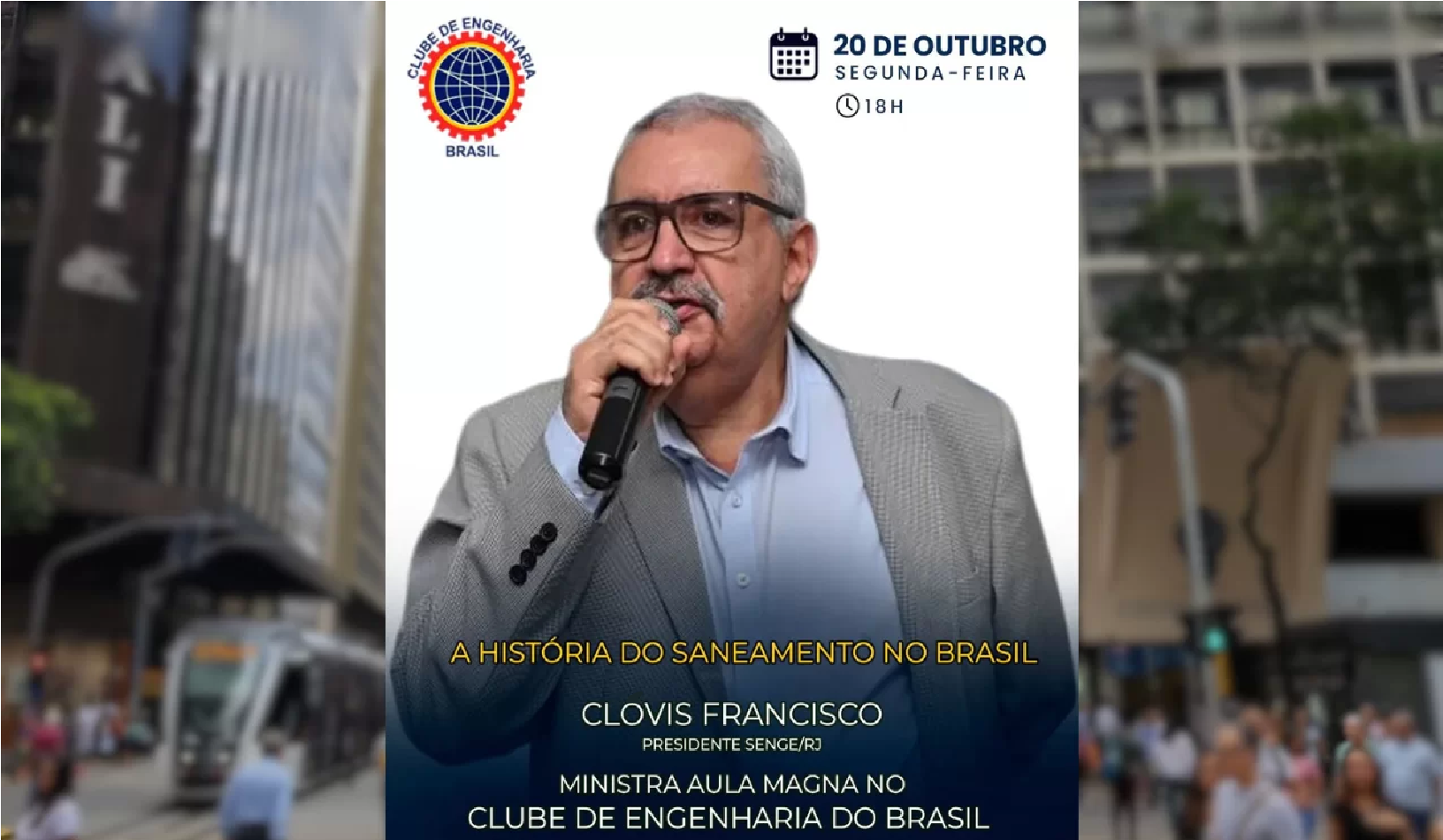 Clovis Nascimento ministra aula magna sobre a história do saneamento no Brasil no Clube de ...